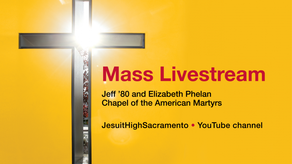 Mass Livestream on March 27, 2020 - Jesuit High School